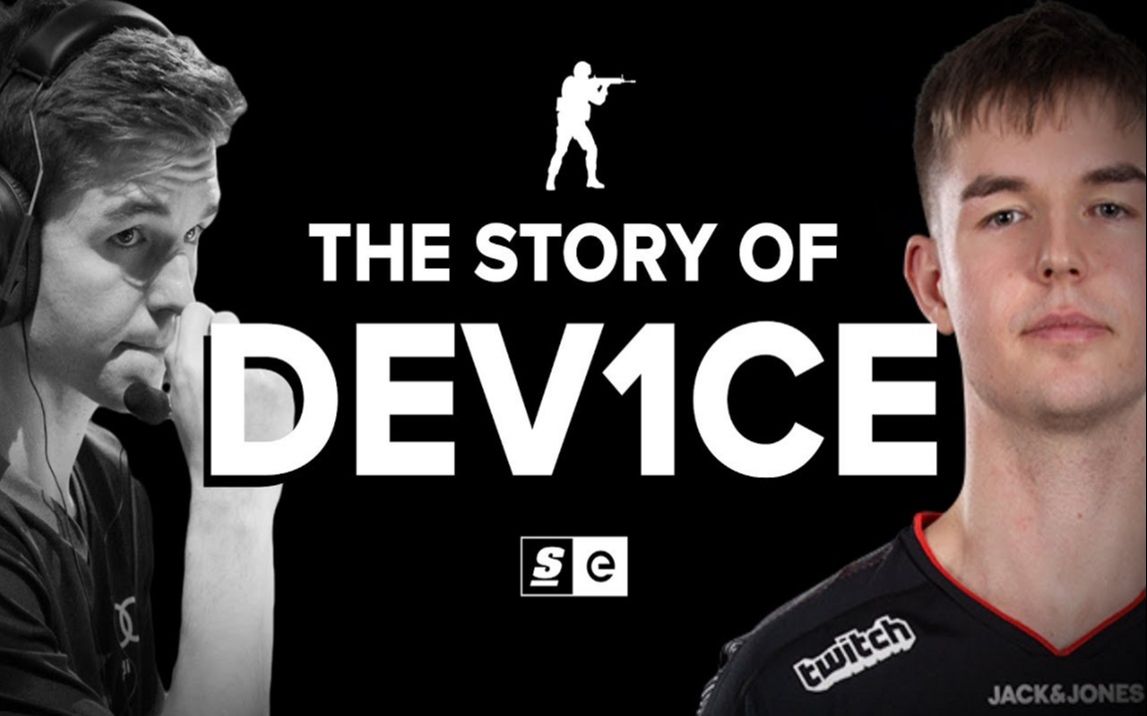 【CSGO】A队device 人帅枪刚电竞阿汤哥 The Story of dev1ce_哔哩哔哩_bilibili